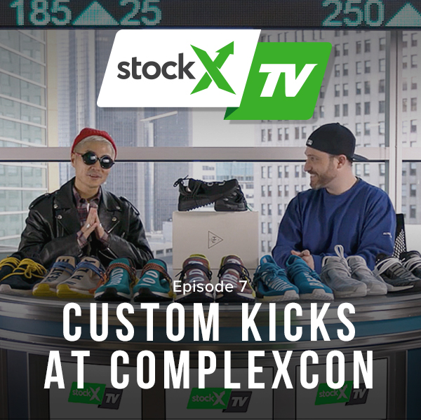 StockX TV Ep. 7 - Custom Kicks at ComplexCon, Pharrell NMDs & More ...